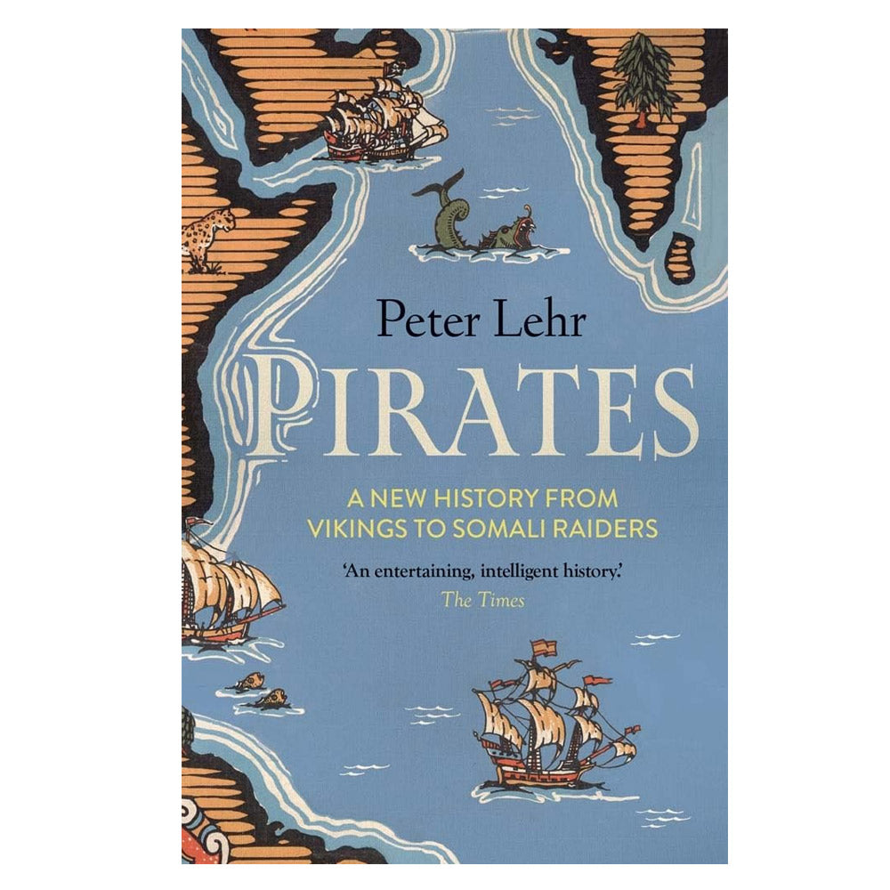 Pirates: A New History, from Vikings to Somali Raiders – Royal Museums ...