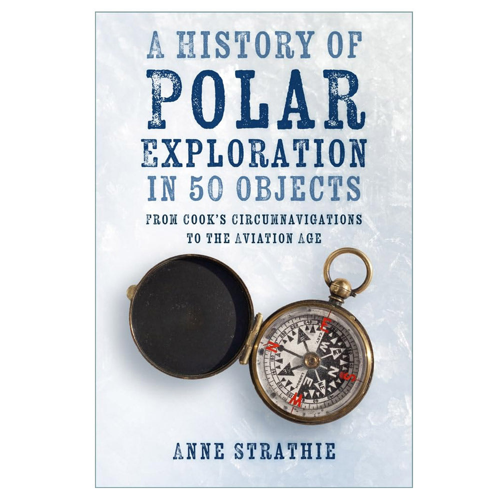 A History of Polar Exploration in 50 Objects: From Cook’s Circumnaviga – Royal Museums Greenwich ...