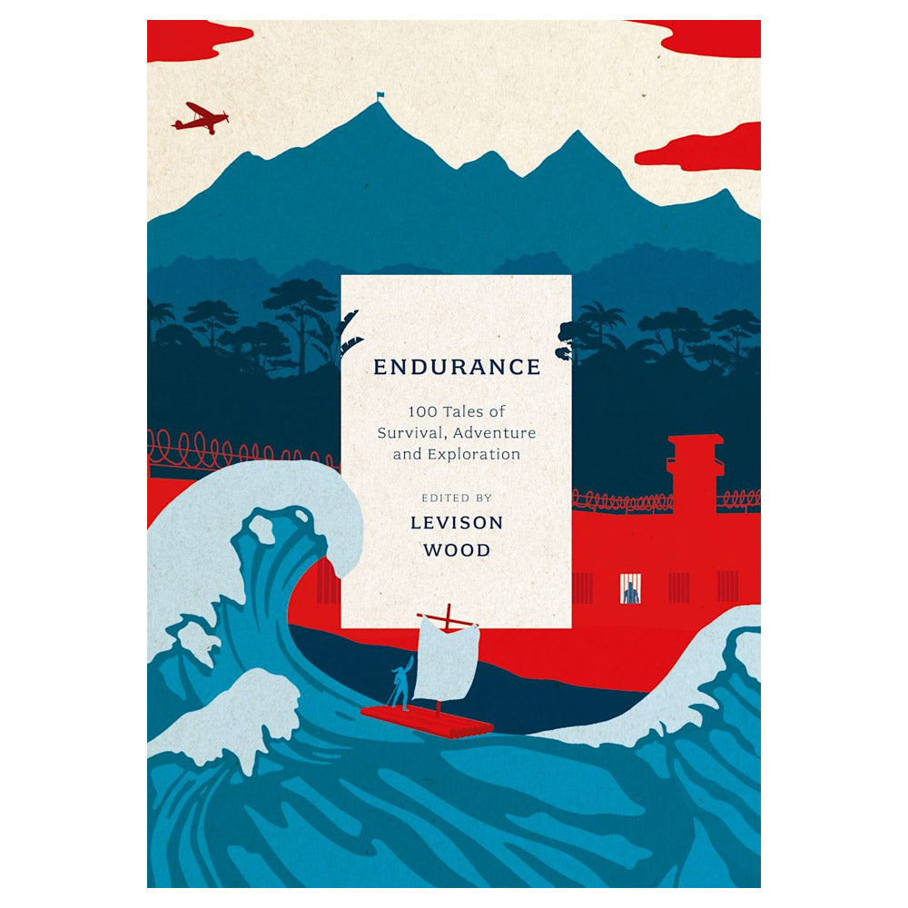 Endurance - 100 Tales of Survival, Adventure and Exploration | Royal ...