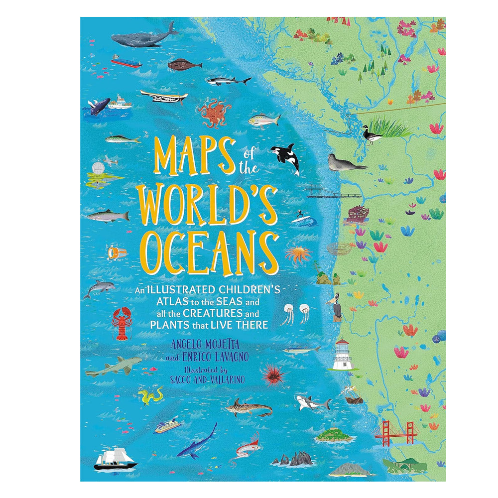 Maps of the World's Oceans: An Illustrated Children's Atlas to the Seas ...