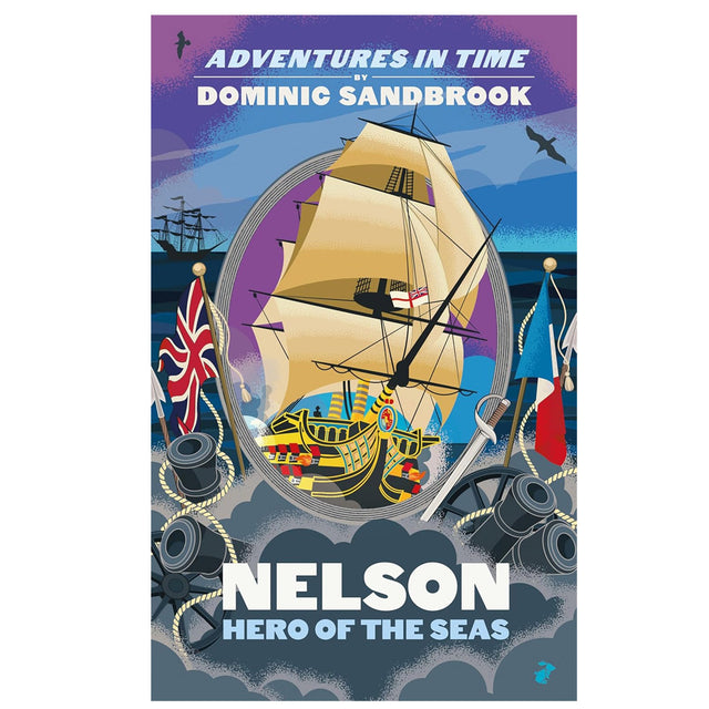 XDC Adventures in Time: Nelson, Hero of the Seas – Royal Museums ...