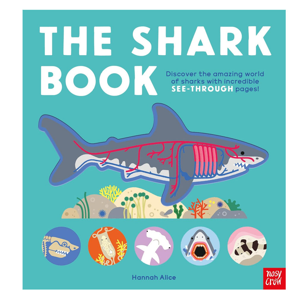The Shark Book: Discover the amazing world of sharks with see-through ...