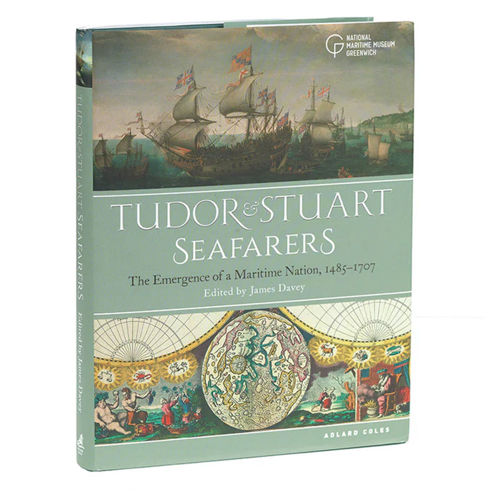 Tudor & Stuart Seafarers | Books | Royal Museums Greenwich Shop